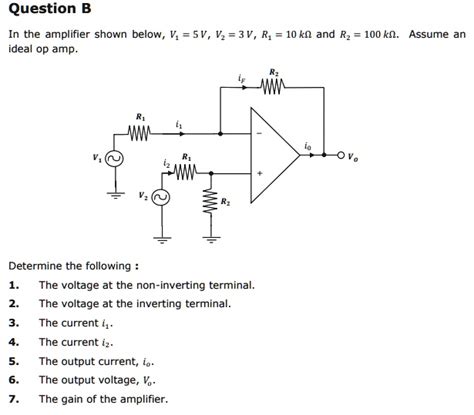 Solved In The Amplifier Shown Below V1 5v V2 3v R1 10 KÎ© And R2 100 KÎ© Assume An