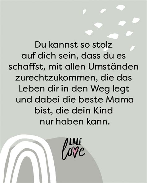 Du Kannst So Stolz Auf Dich Sein Dass Du Es Schaffst Mit Allen