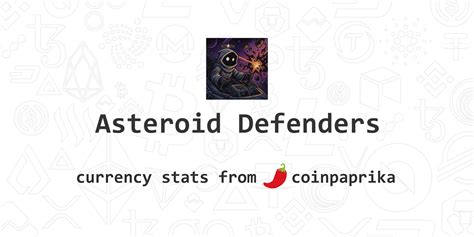 Asteroid Defenders Astd Цена Рыночная капитализация График и Информация Coinpaprika