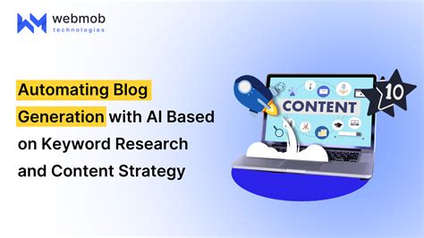 Automating Blog Generation With Ai Based On Keyword Research And Content Strategy