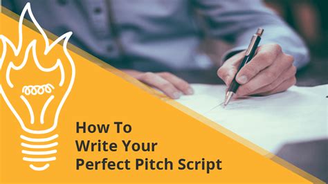 How To Write The Perfect Pitch Script A Guide Pitch Deck Fire