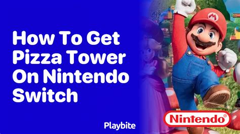 How To Get Pizza Tower On Nintendo Switch Playbite🌮 Liberte Sua