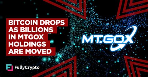 Bitcoin Drops As Billions In Mtgox Holdings Are Moved