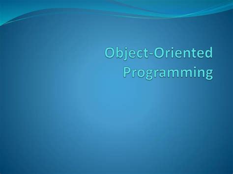 Object Oriented Programming Pptx Programming Languages Computing
