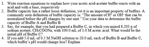 Write Reaction Equations To Explain How Your Acetic Acid Acetate Buffer Reacts With An Acid And