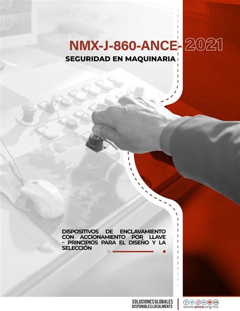 Nmx J 860 Ance 2021 Mecanismos Accionados Por Llave By Ance Ac Flipsnack