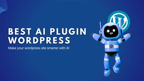 6 Best Ai Chatbot Plugins For Wordpress In 2025 Yourgpt