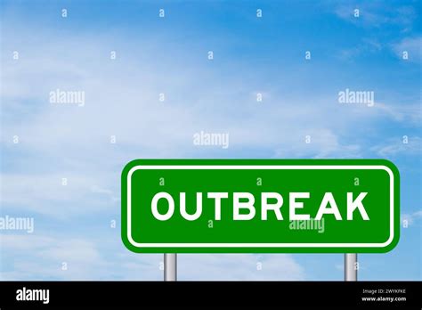 Green Color Transportation Sign With Word Outbreak On Blue Sky With