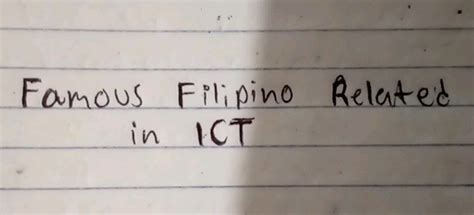 Famous Filipino Related In ICT StudyX
