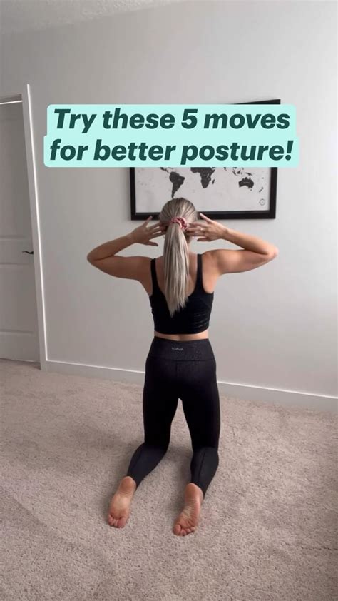 Try These 5 Moves For Better Posture Exercises For Posture 💪🏼