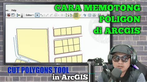 Cara Memotong Poligon Di Arcgis Arcmap Tutorial Arcgis Cut