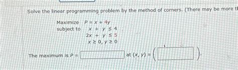 Solved Solve The Linear Programming Problem By The Method Of