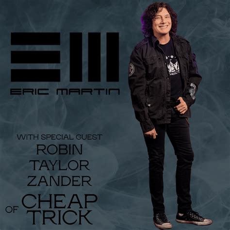 Eric Martin Of Mr Big With Special Guest Robin Taylor Zander Onesti