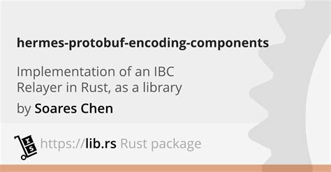 Hermes Protobuf Encoding Components — Unregulated Finances In Rust
