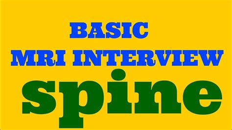 Basic Interview Of Mri Spine Youtube