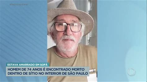 Idoso é Encontrado Morto Na Própria Casa No Interior De Sp Recordtv