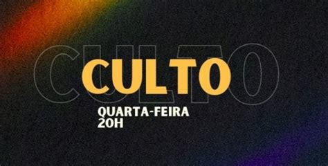CULTO QUARTA FEIRA 28 07 2021 Em Diadema Sympla