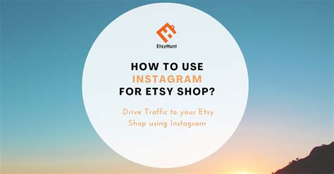 How To Use Instagram For Etsy Shop