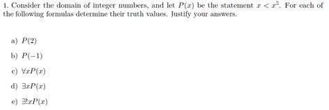 Solved Consider The Domain Of Integer Numbers And Let Chegg