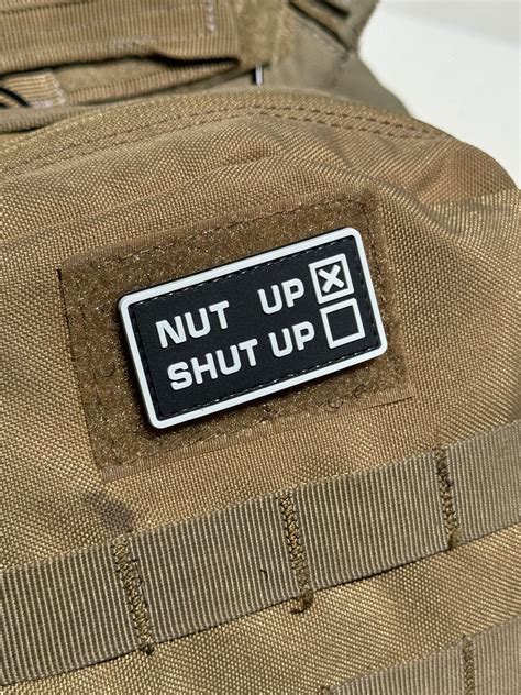 Nut Up Or Shut Up Morale Patch Tough Pvc With Hook Backing Etsy