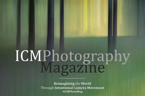 ICM Photography Magazine Blog