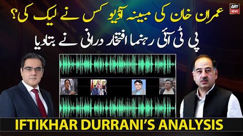 Who Leaked Imran Khans Alleged Audio Youtube
