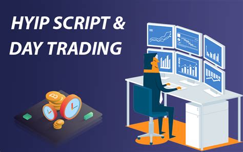 Hyip Script And Day Trading