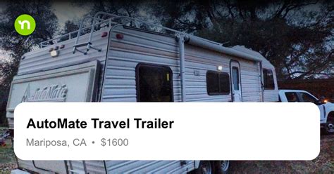 Automate Travel Trailer For 1600 In Mariposa Ca For Sale And Free
