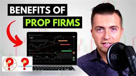Benefits Of Prop Firms When Trading Forex Youtube