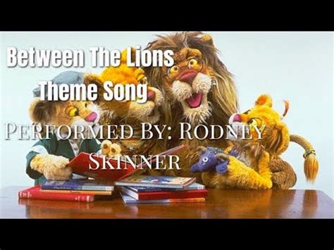 Between The Lions Theme Song Performed By Rodney Skinner Youtube