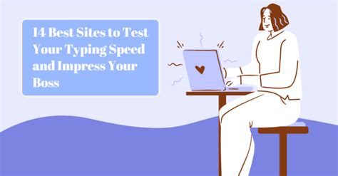 13 Best Sites To Test Your Typing Speed And Impress Your Boss