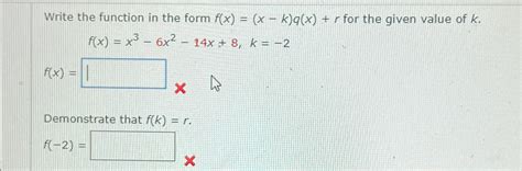 solved write the function in the form f x x k q x r ﻿for