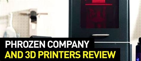 Phrozen Resin Lcd 3d Printers Brand Review