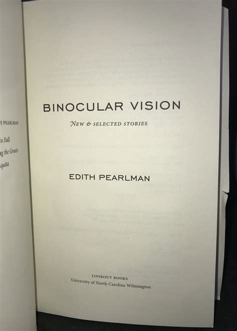 Binocular Vision New And Selected Stories First Edition By Edith