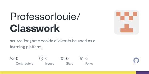GitHub Professorlouie Classwork Source For Game Cookie Clicker To Be
