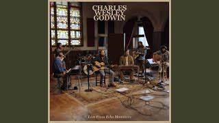 Charles Wesley Godwin All Again Chords Chordify