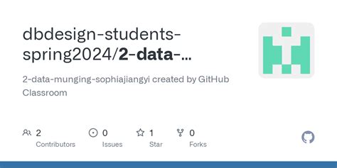 GitHub Dbdesign Students Spring2024 2 Data Munging Sophiajiangyi 2