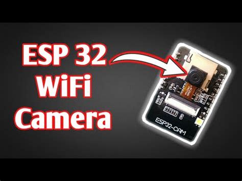 ESP Camera Streaming Video Over WiFi Getting Started With ESP CAM Board YouTube