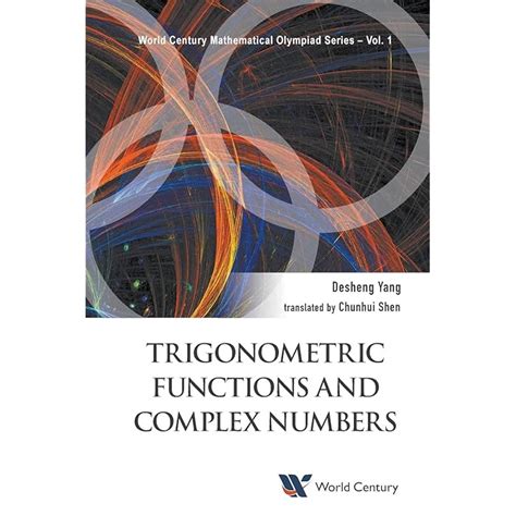 Buy Trigonometric Functions And Complex Numbers In Mathematical