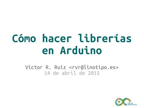 Pdf Cómo Hacer Librerías En Arduino Pdfslidenet