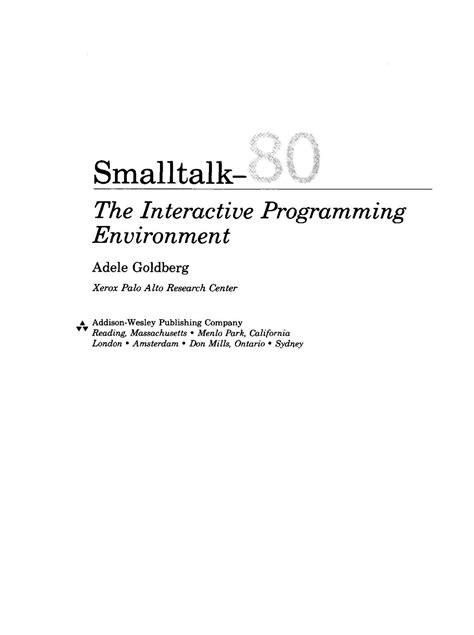 Smalltalk 80 The Interactive Programming Environment