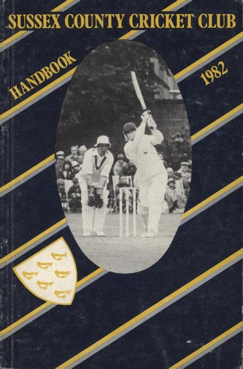 Sussex County Cricket Club Handbook 1982 Sussex Yearbook