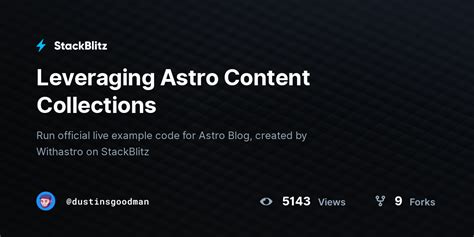 Leveraging Astro Content Collections StackBlitz