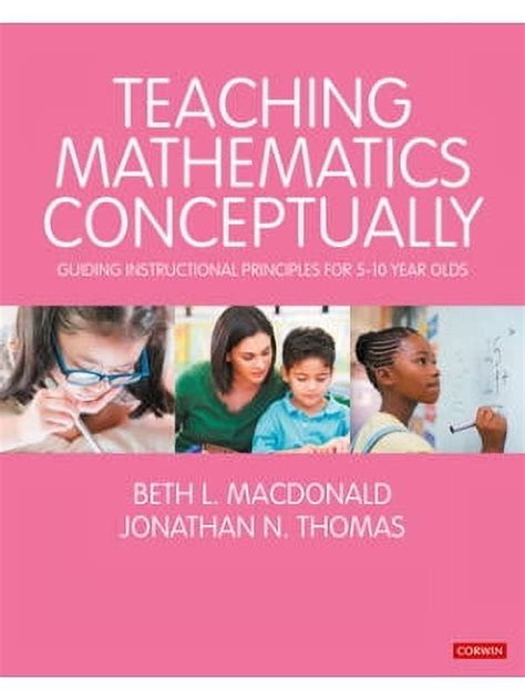 Teaching Mathematics Conceptually Guiding Instructional Principles For 5 10 Year Olds