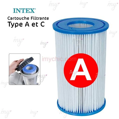 Cartouche Filtrante De Type A Et C Pour Piscines Intex Imychic