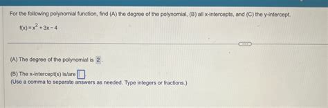 Solved For The Following Polynomial Function Find A ﻿the