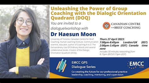 Haesun Moon The Power Of Group Coaching With Dialogic Orientation