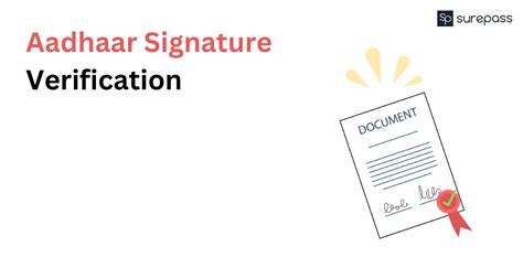 Understanding Aadhaar Signature Verification Easy Steps Surepass