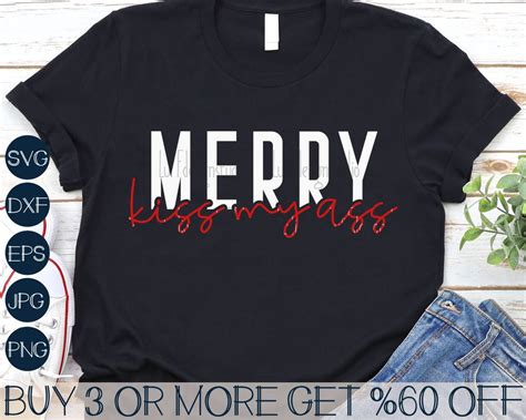 Merry Kiss My Ass Svg Merry Christmas Svg Adult Christmas Etsy