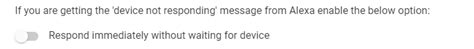 Alexa Integration Works But Always Get Device Not Responding Built